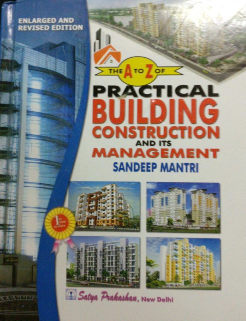 The A to Z of Practical Building Construction and its Management, by ...