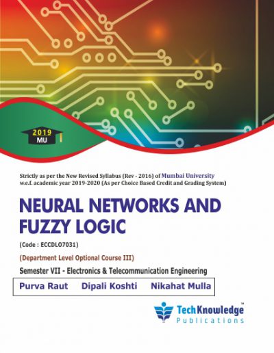 Techknowlege – Neural Networks and Fuzzy Logic, by Raut, Koshti, Mulla ... Techknowlege – Neural Networks and Fuzzy Logic, by Raut, Koshti, Mulla ...