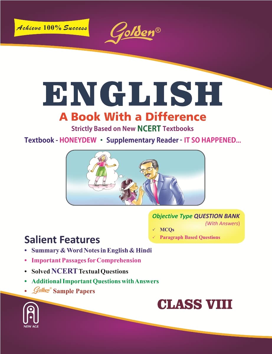 Golden English A Book With A Difference Based On New NCERT Golden English A Book With A Difference Based On New NCERT
