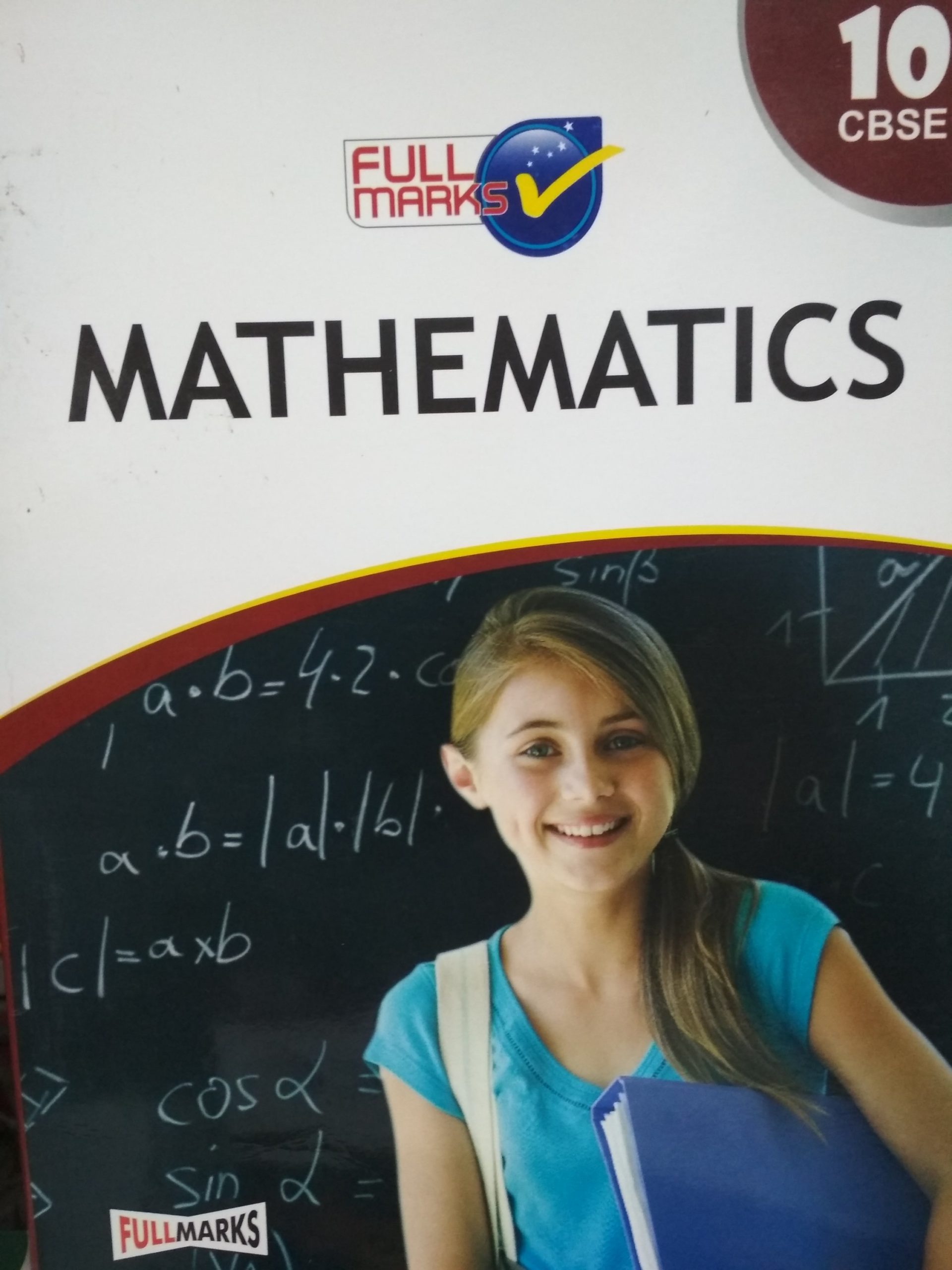 Full Marks Mathematics Class 10 CBSE Bookwalas Full Marks Mathematics Class 10 CBSE Bookwalas