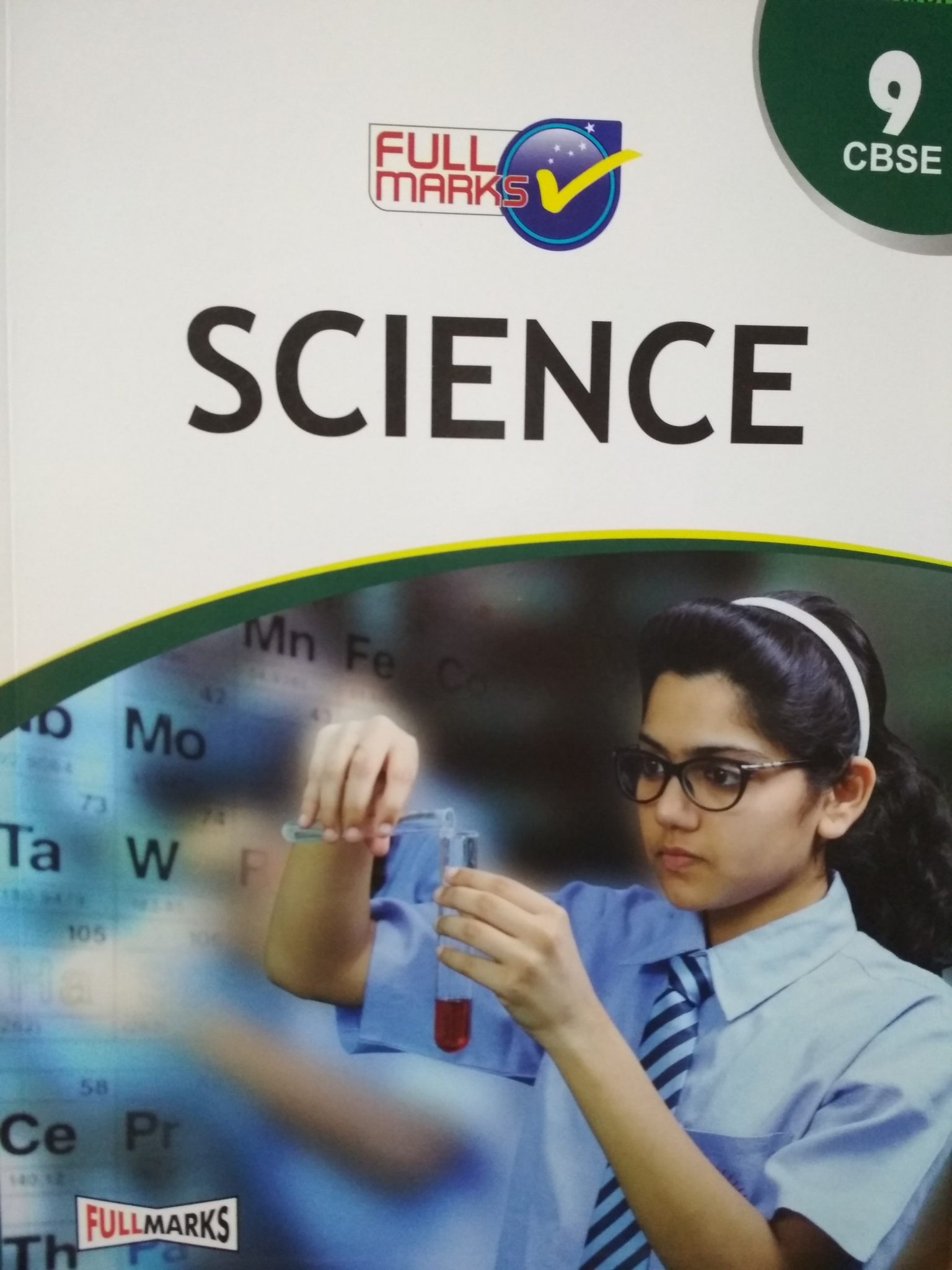 Full Marks – Science Class 9 CBSE – bookwalas